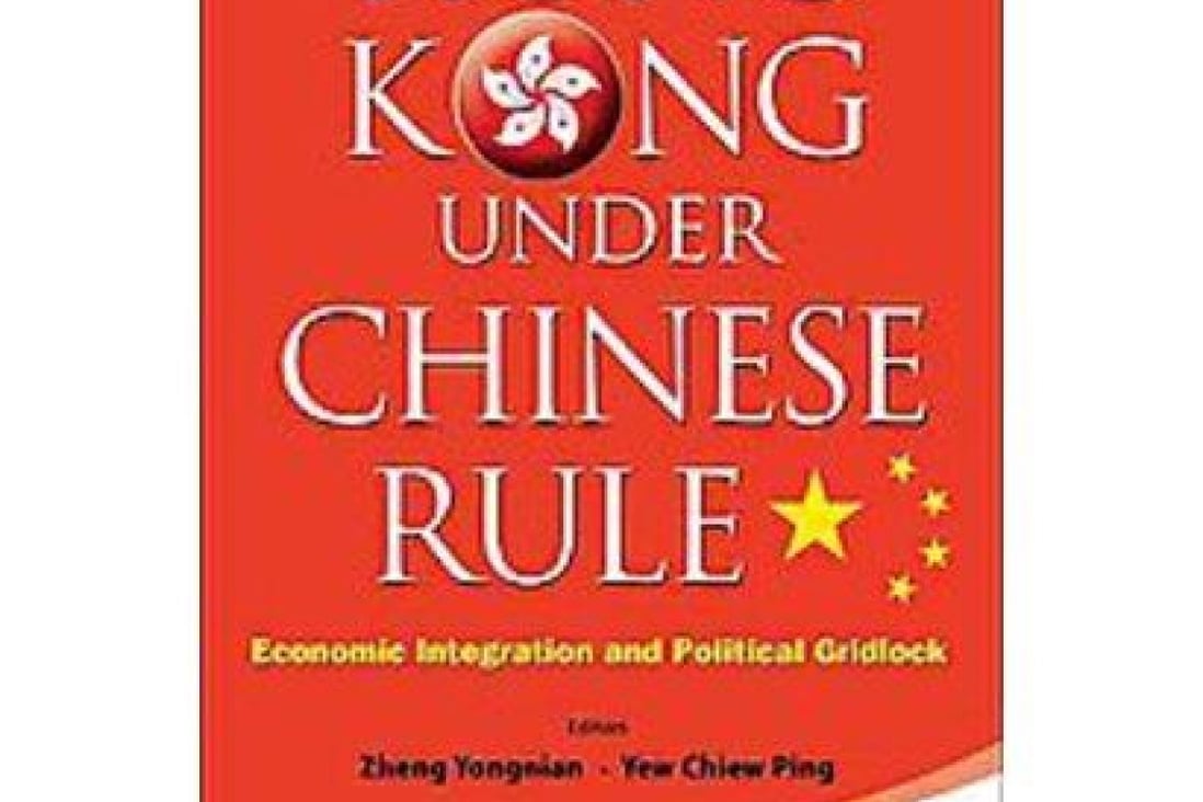 Book review: Hong Kong Under Chinese Rule | South China Morning Post