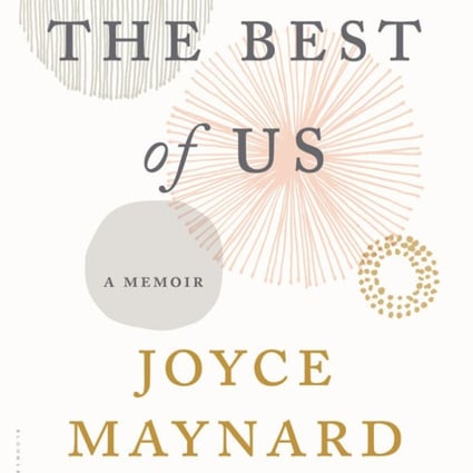 Joyce Maynard memoir a moving tale of late-life love | South China ...
